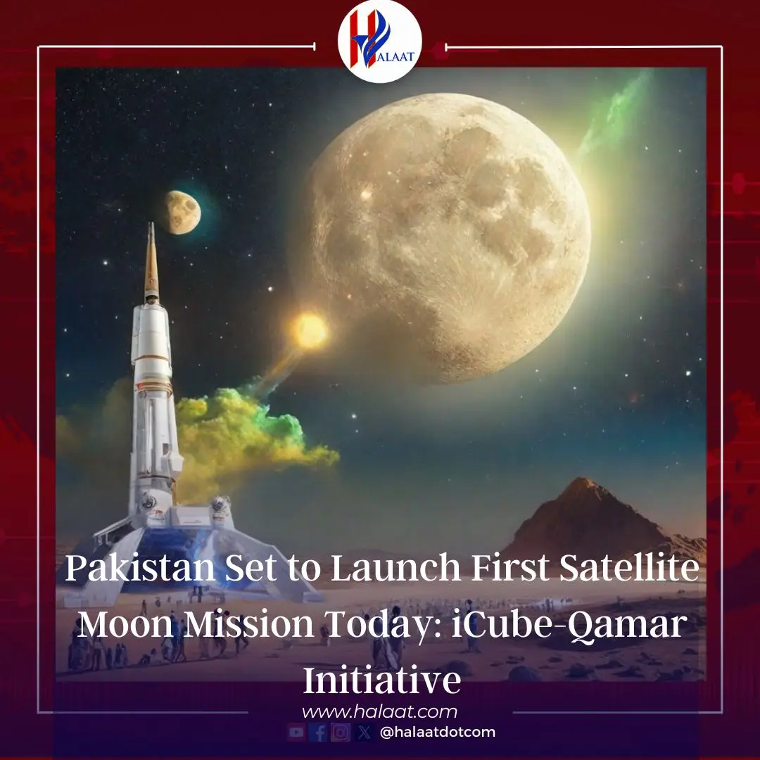 Pakistan Set to Launch First Satellite Moon Mission Today - Halaat